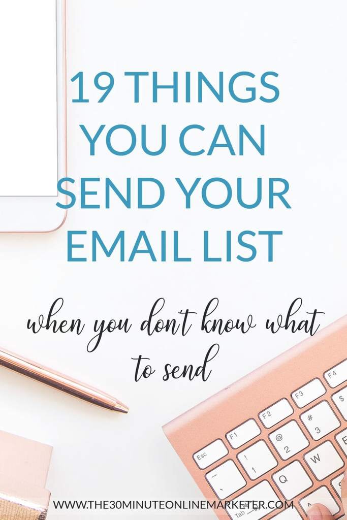 What To Send Your Email List When You Have No Idea