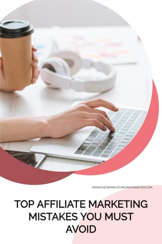 Top Affiliate Marketing Mistakes New Bloggers Make