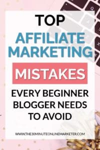 9 Affiliate Marketing Mistakes New Bloggers Make